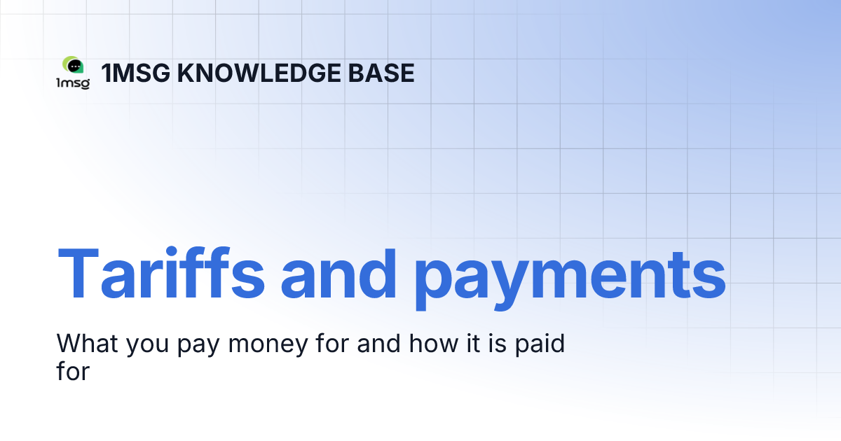 Tariffs and payments | 1MSG KNOWLEDGE BASE